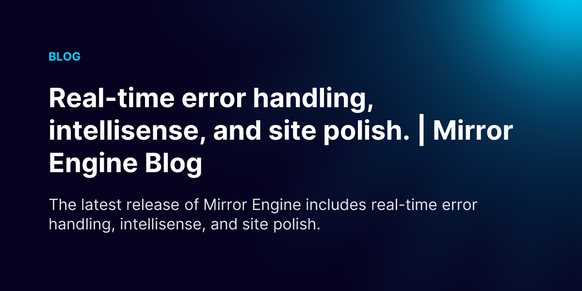 Real-time error handling, intellisense, and site polish. | Mirror ...