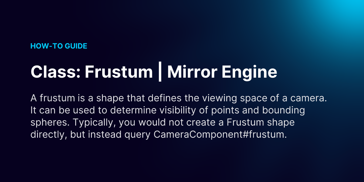 Class: Frustum | Mirror Engine