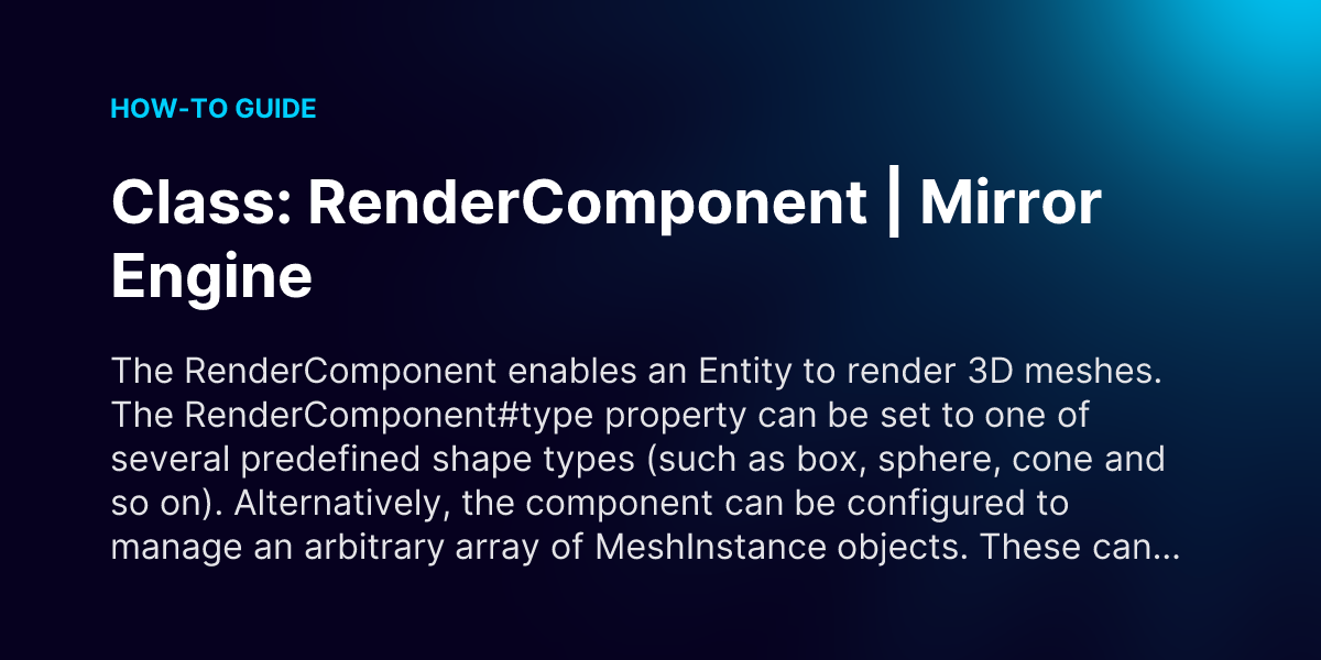 Class: RenderComponent | Mirror Engine